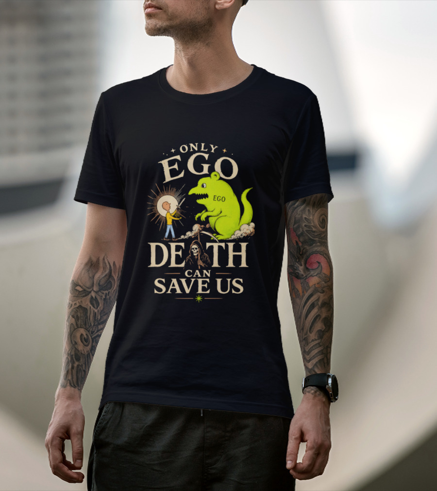 Only Ego Death Can Save Us Cartoon Monster And Sun Encounter T-Shirt