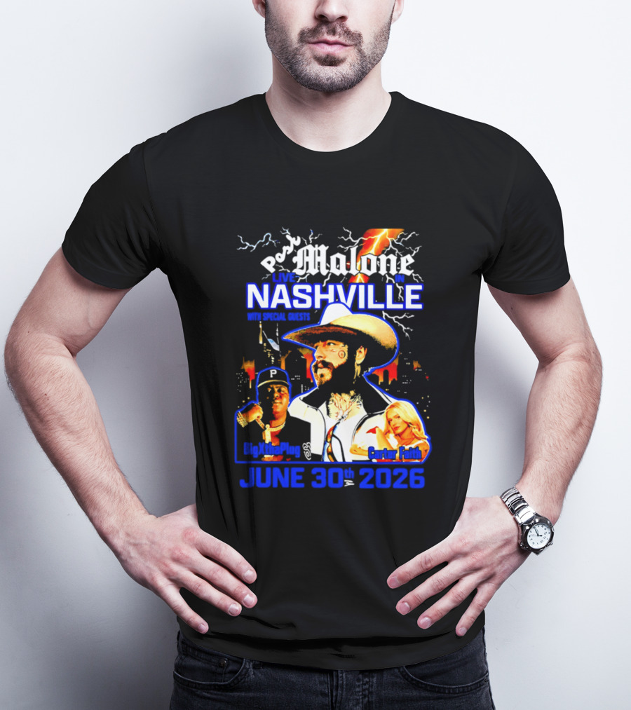 Post Malone Live In Nashville With BigXthaPlug And Carter Faith June 30th 2026 T-Shirt