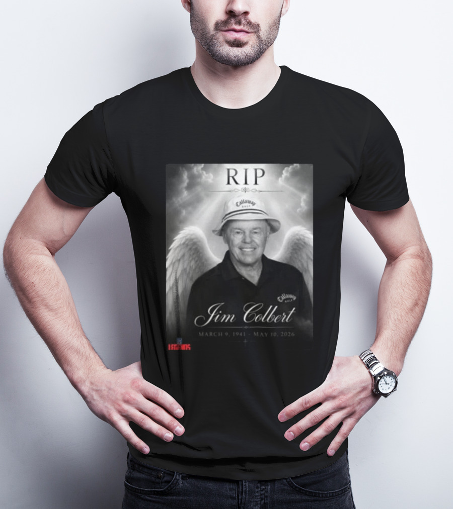 RIP Jim Colbert March 9 1941 May 10 2026 Callaway Golf Hat And Wings T-Shirt
