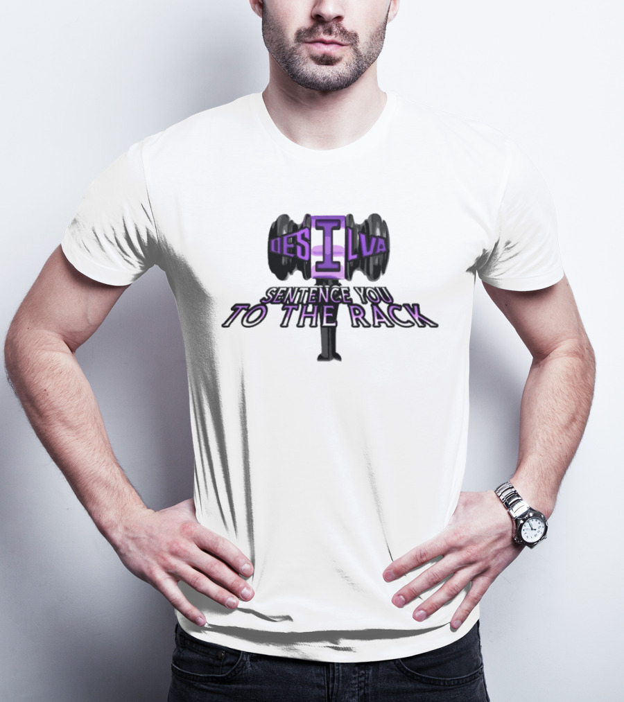 Lucas DeSilva Sentence You To The Rack Dumbbell T-Shirt