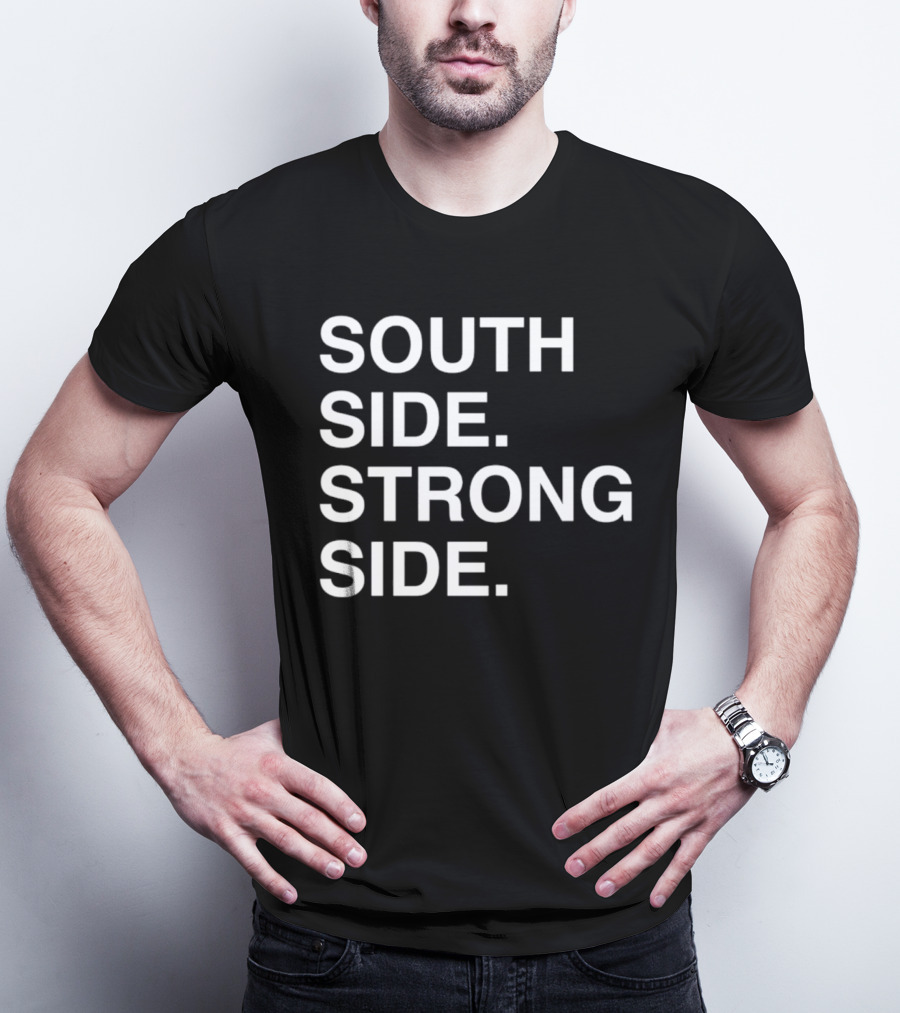 South Side Strong Side Chicago Cubs T-Shirt