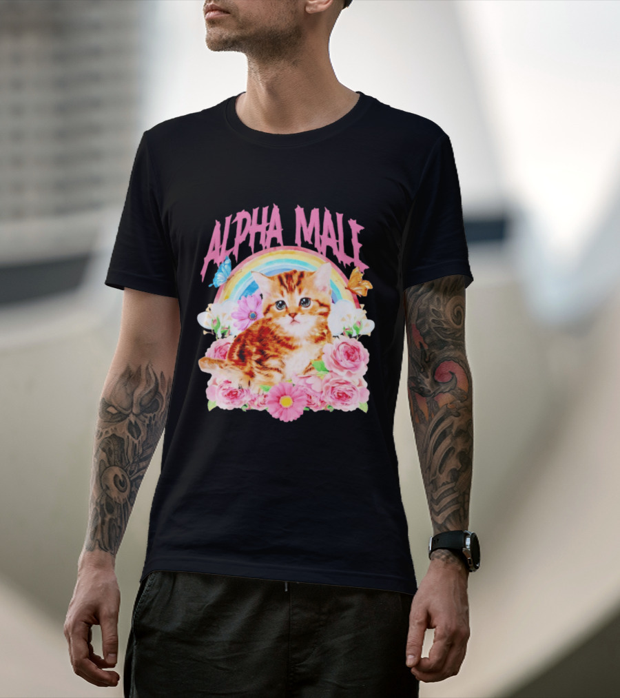 Alpha Male Kitten Rainbow Butterfly Floral Roses T-Shirt