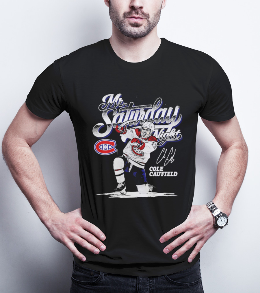 Cole Caufield Montreal Canadiens Player Mr. Saturday Night T-Shirt