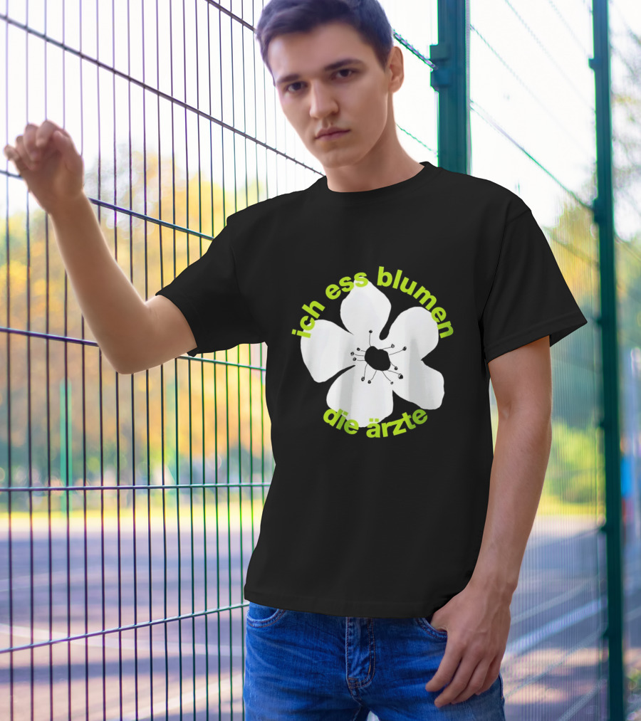 Die Ärzte Ich Ess Blumen Floral Blossom T-Shirt
