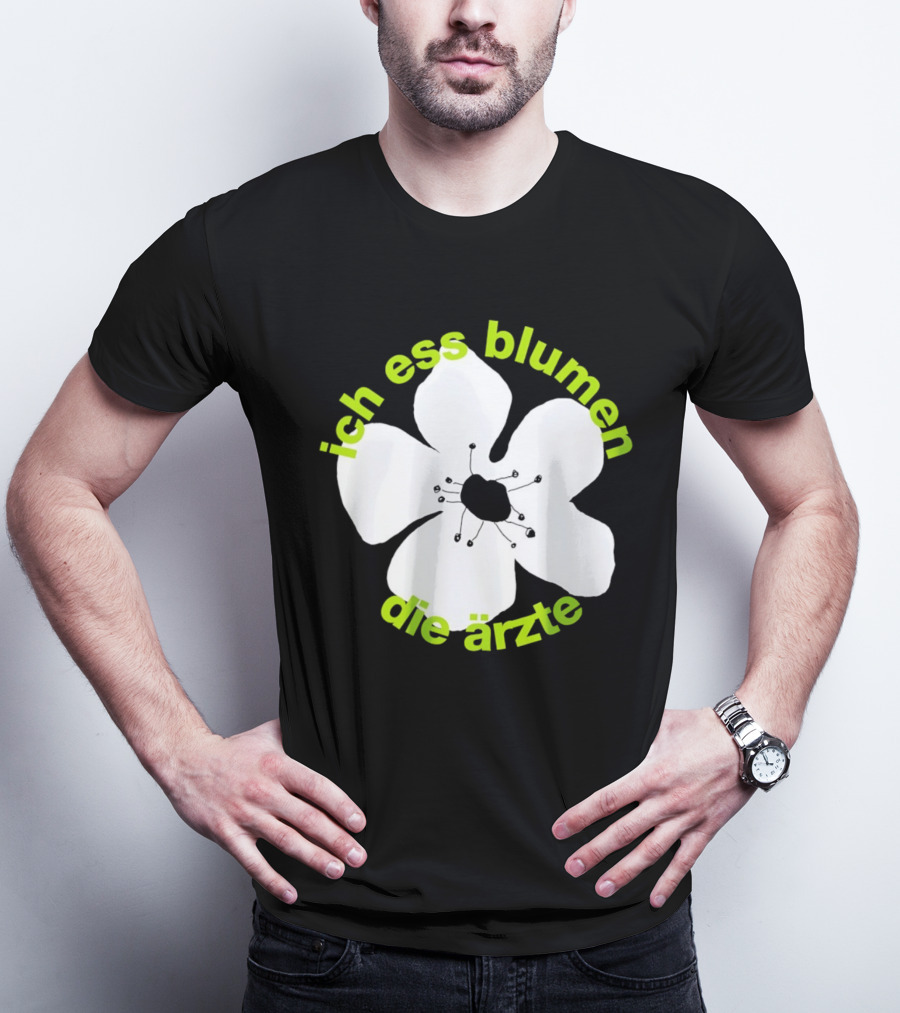Die Ärzte Ich Ess Blumen Floral Blossom T-Shirt