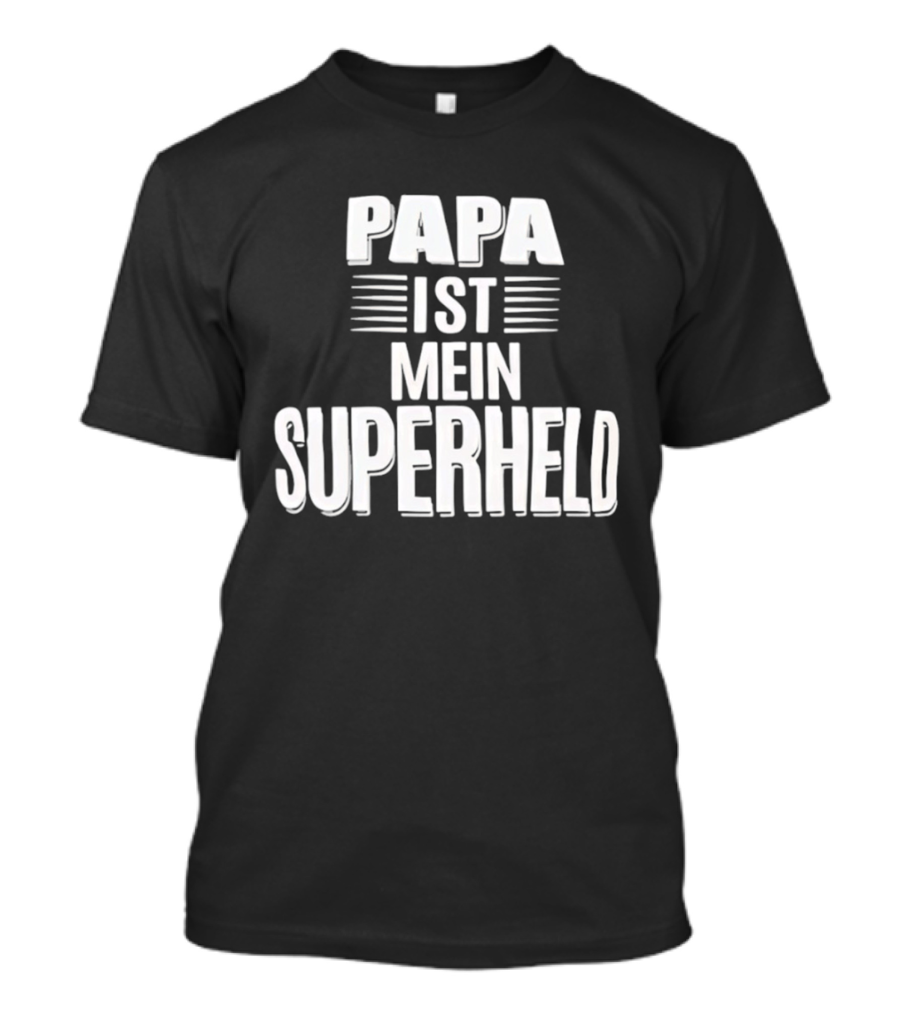 Papa Ist Mein Superheld Text Father's Day Gift Idea T-Shirt