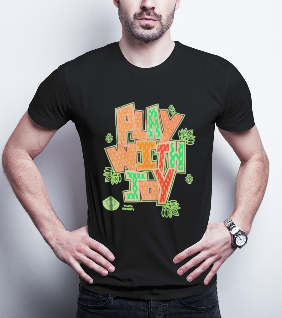 Playa Society Play With Joy WNBA Positive Energy Basketball T-Shirt