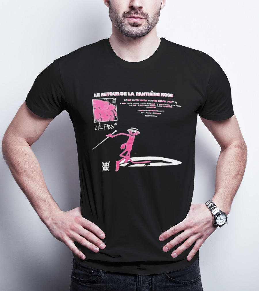 Le Retour De La Panthère Rose Come Over When You're Sober Part 4 Remix T-Shirt