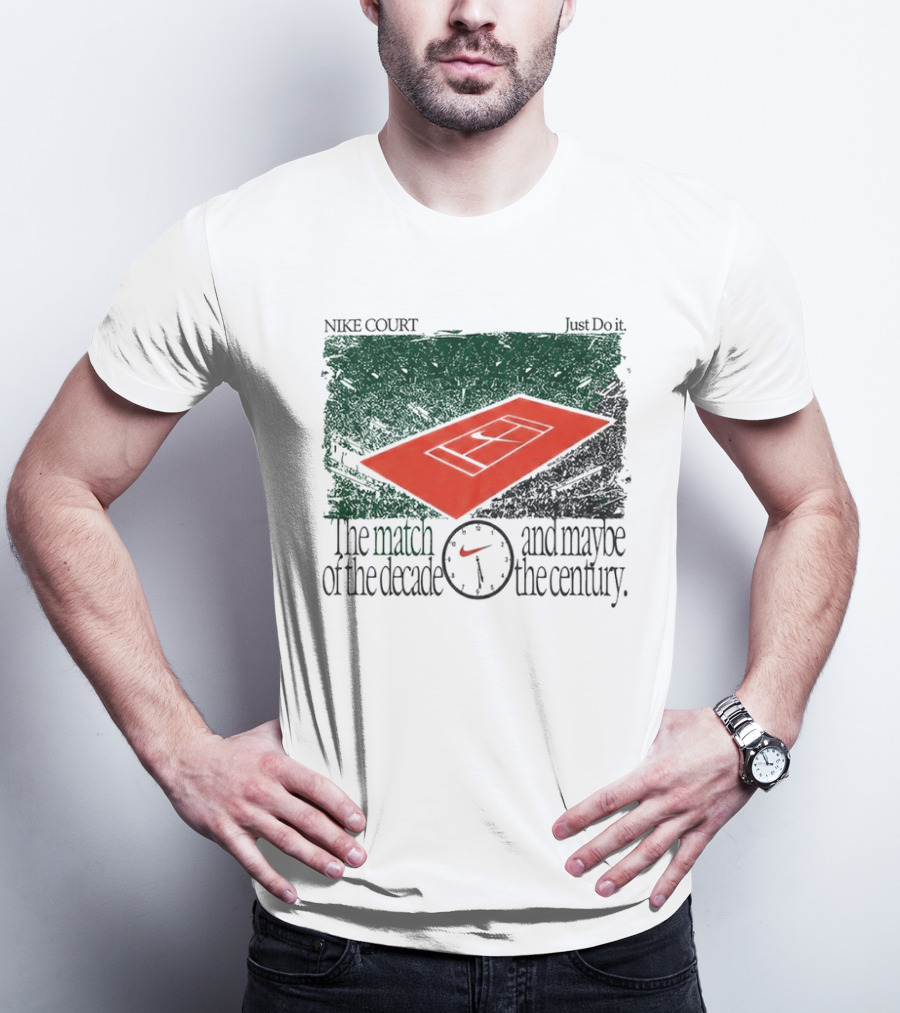 Nike Court Just Do It The Match Of The Decade And Maybe The Century T-Shirt