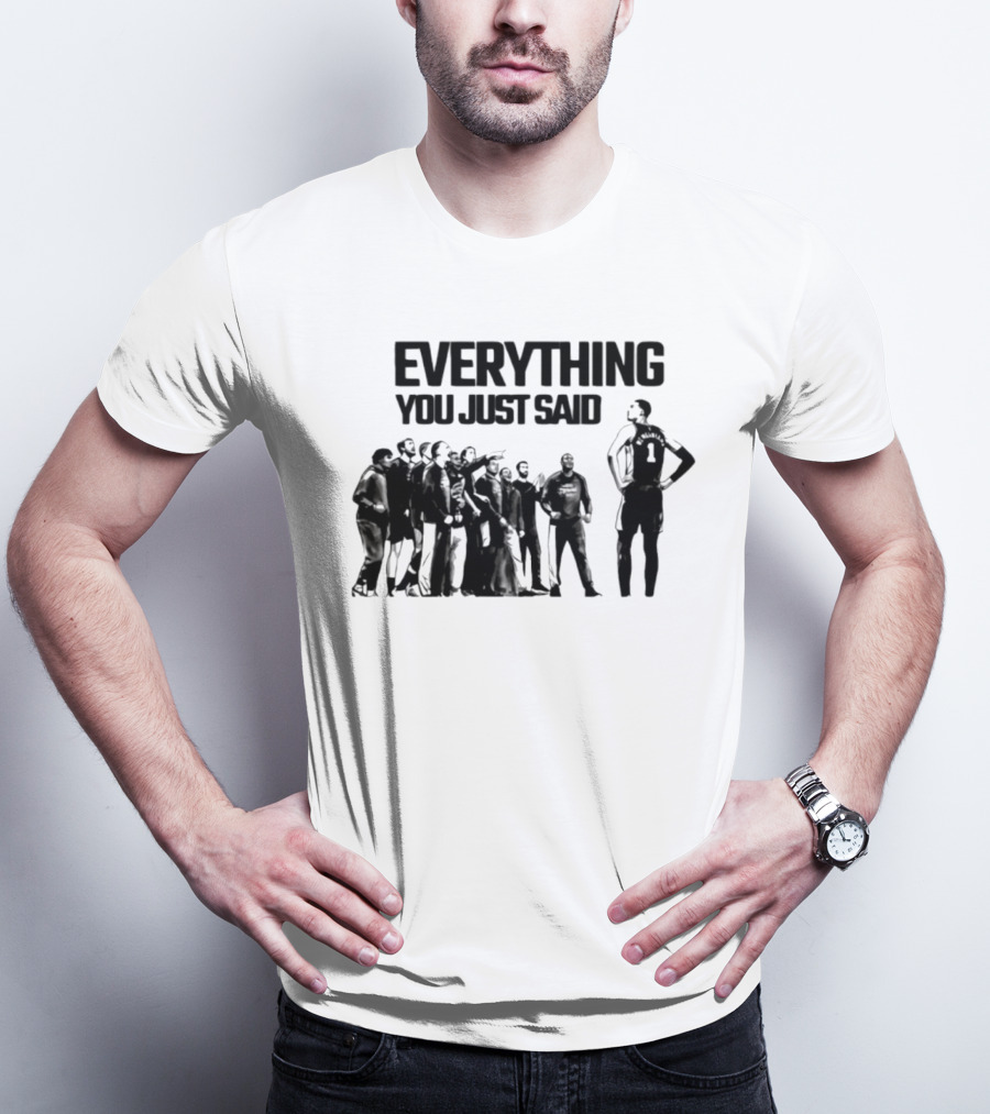Victor Wembanyama Spurs Everything You Just Said Standing Strong T-Shirt