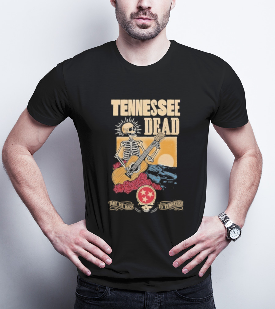 Tennessee Dead United States Of Take Me Back Skeleton Guitar Sun Roses T-Shirt