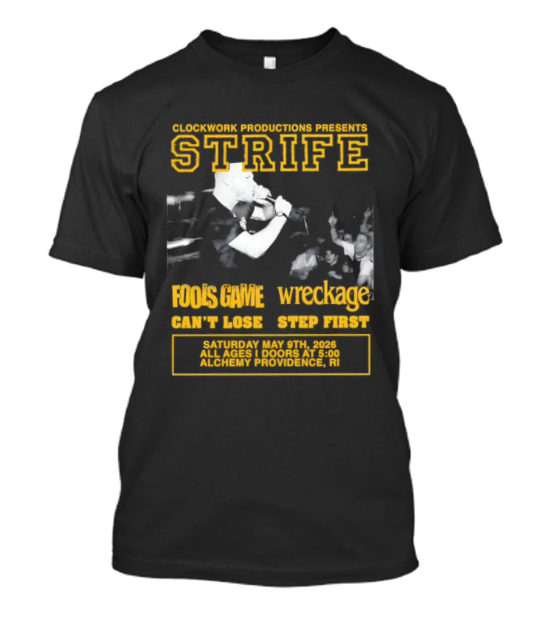 Work Productions Present Strife Fools Game Wreckage Can't Lose Step First T-Shirt