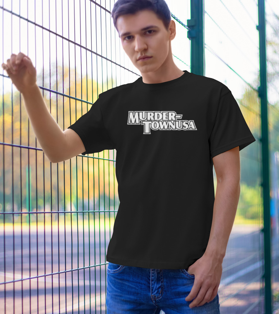 Murder Town USA One Piece At A Time T-Shirt
