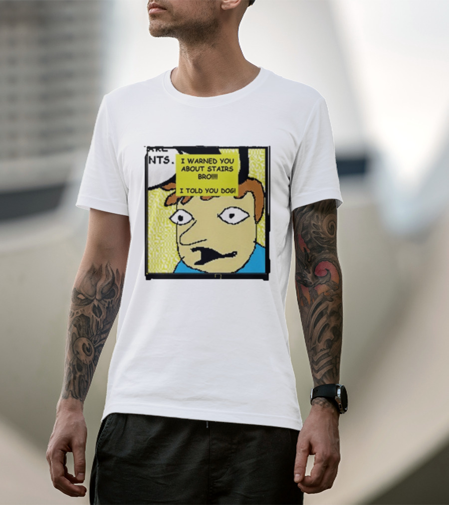 I Warned You About Stairs Bro I Told You Dog Meme Comic Panel T-Shirt