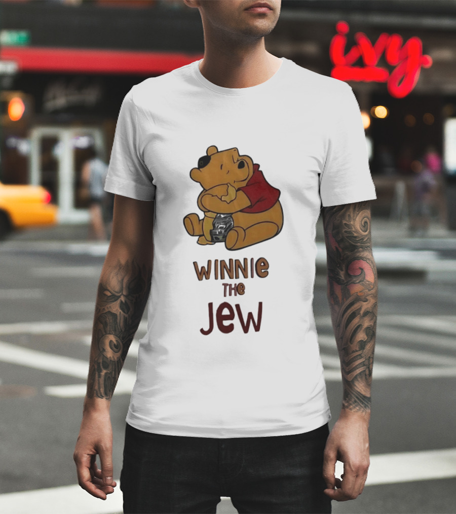 Winnie The Jew T-Shirt