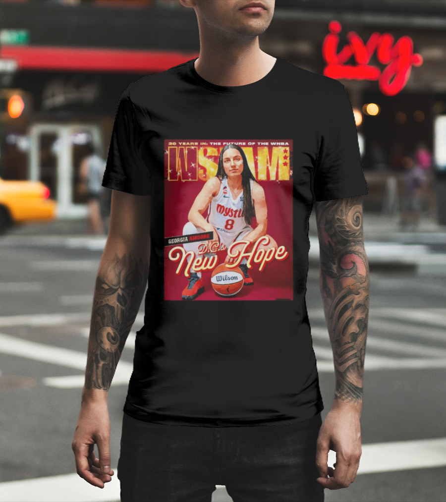 30 Years In The Future Of The WNBA WSLAM Georgia Amoore Mystics DC's New Hope T-Shirt
