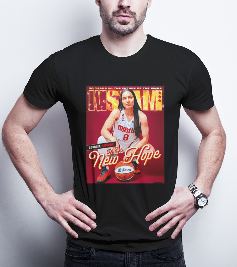 30 Years In The Future Of The WNBA WSLAM Georgia Amoore Mystics DC's New Hope T-Shirt