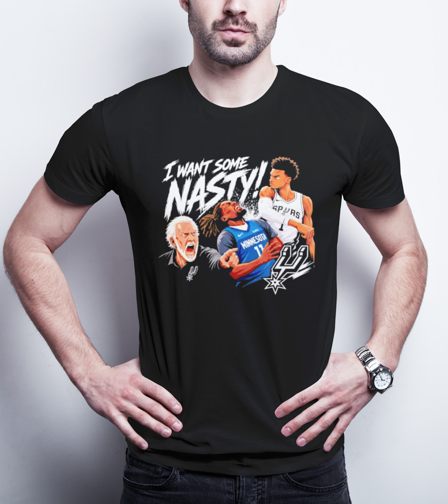 San Antonio Spurs Minnesota Timberwolves I Want Some Nasty T-Shirt