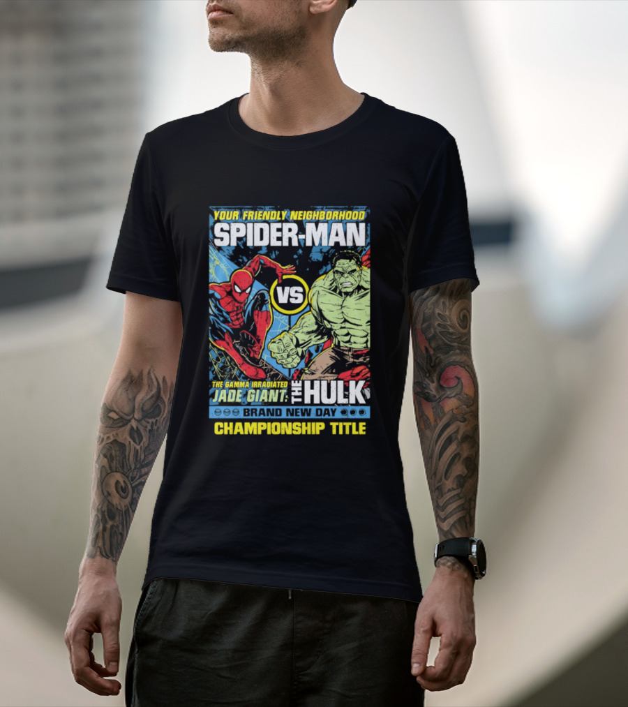 Your Friendly Neighborhood Spider Man Vs The Hulk Championship Title Brand New Day T-Shirt