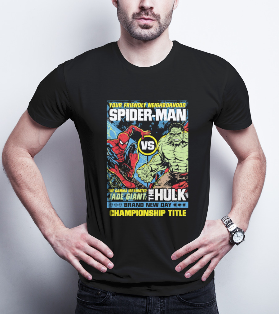 Your Friendly Neighborhood Spider Man Vs The Hulk Championship Title Brand New Day T-Shirt