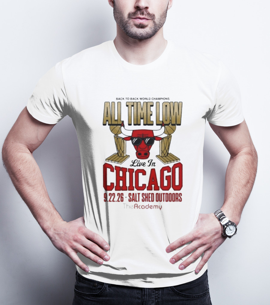 Back To Back World Champions All Time Low Live In Chicago 9.22.26 Salt Shed Outdoors The Academy T-Shirt