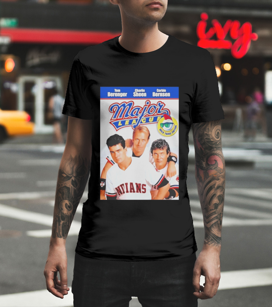 Tom Berenger Charlie Sheen Corbin Bernsen Major League Wild Thing Edition Indians T-Shirt
