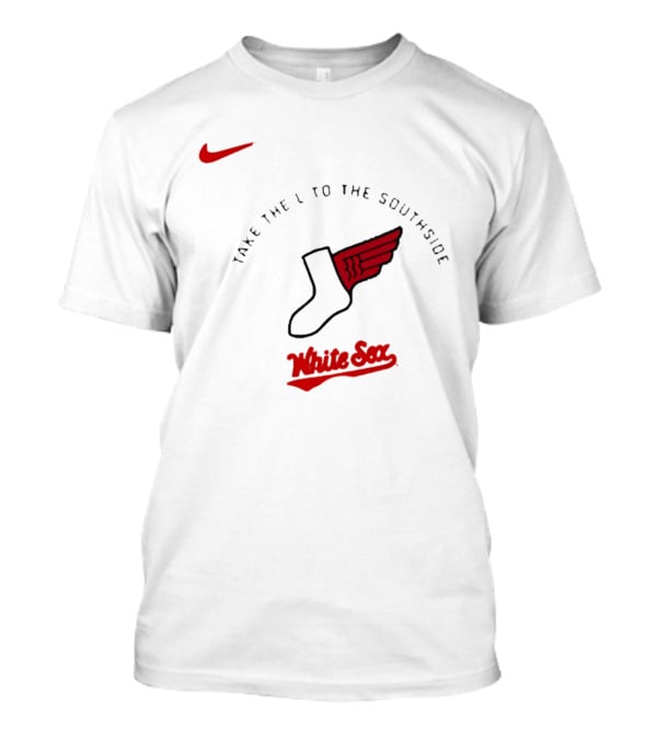 Nike Take The L To The Southside White Sox T-Shirt