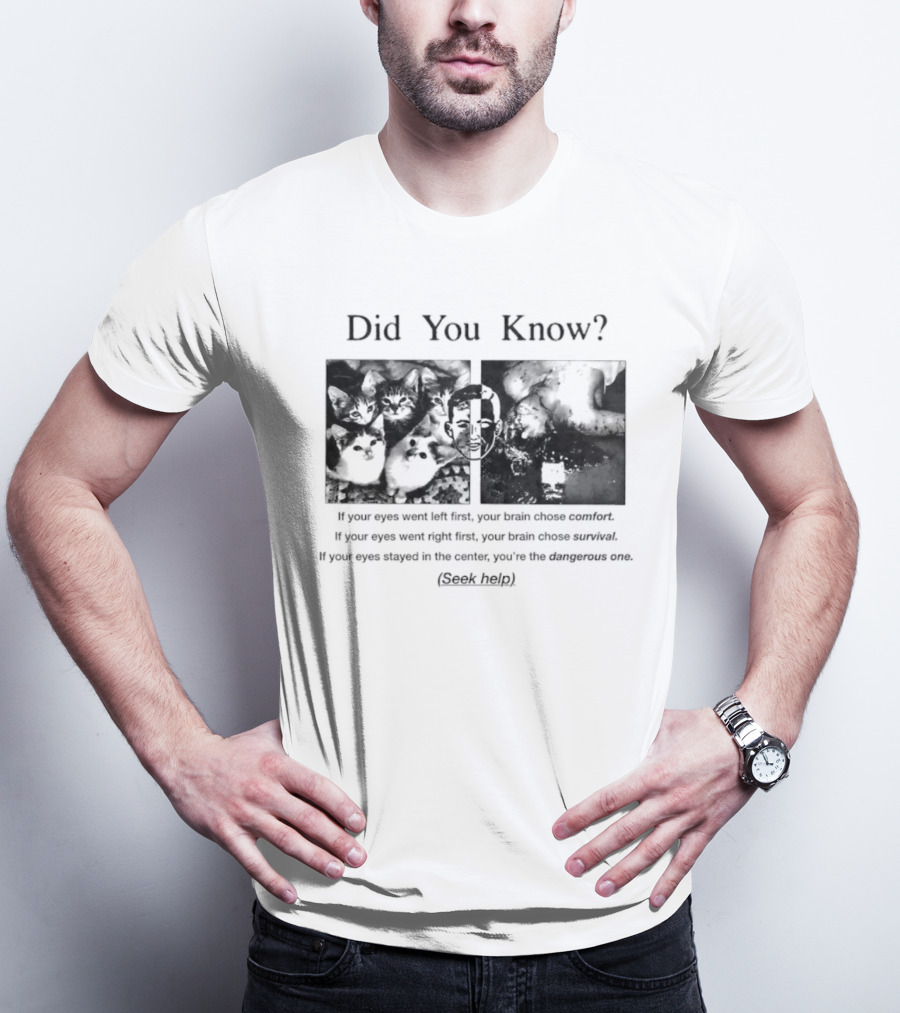 Did You Know Your Eyes Reveal Brain Comfort Or Adventure Choose Path Fun Fact T-Shirt