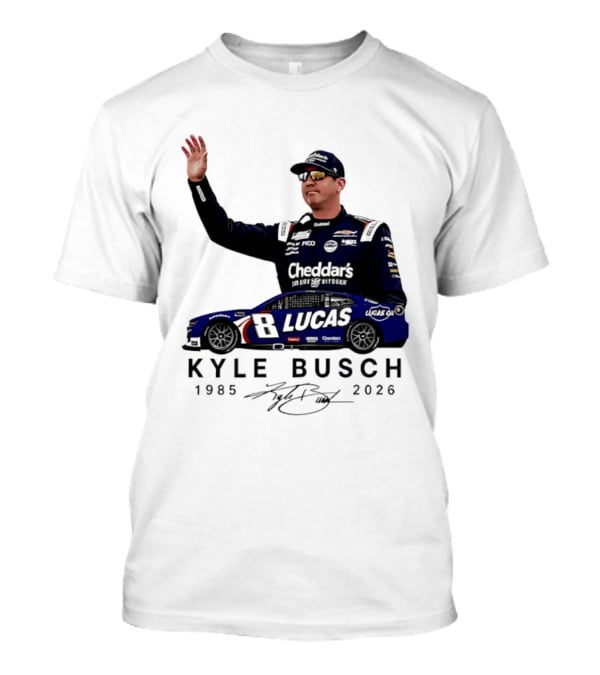 Kyle Busch Rowdy 1985 2026 Cheddars Lucas Racing 8 T-Shirt