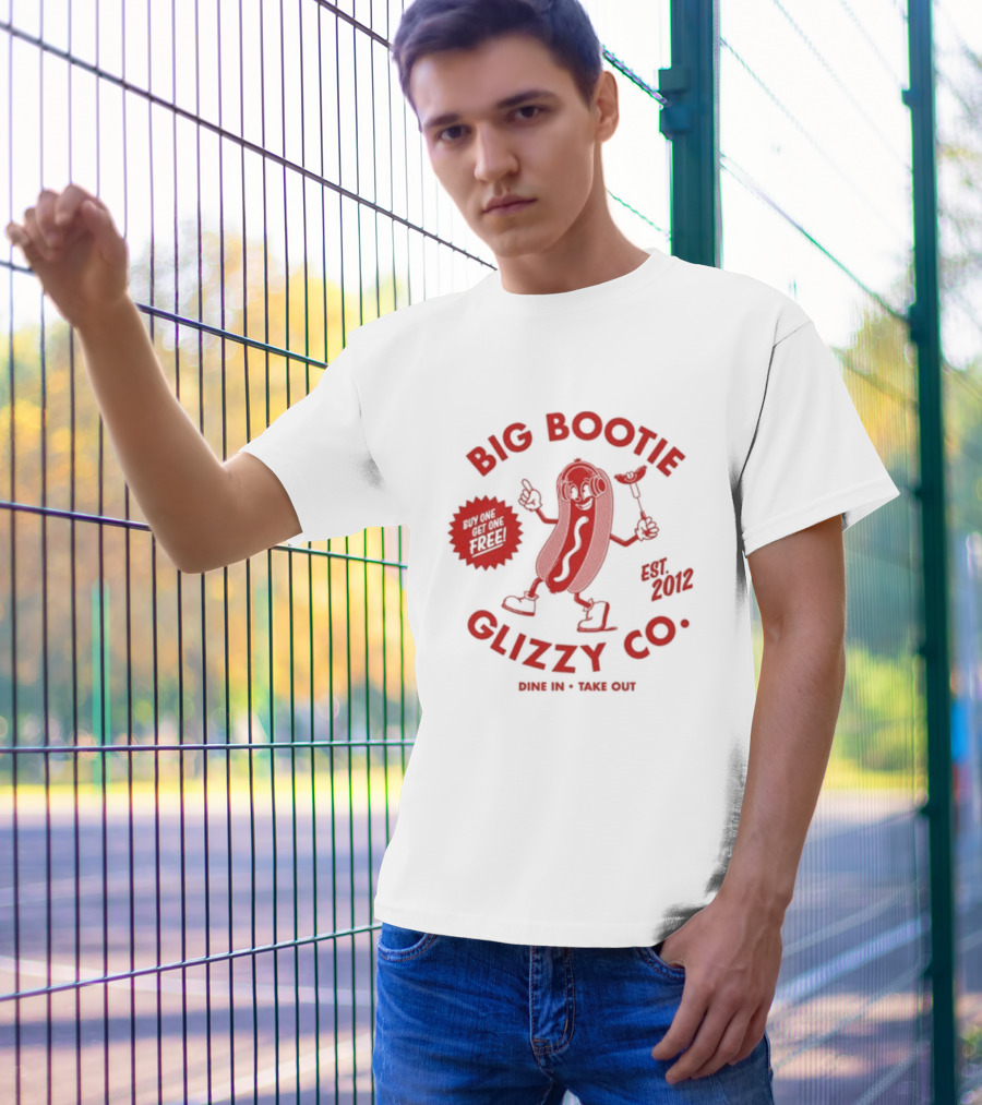 Big Bootie Glizzy Co Since 2002 Onion Rings Free T-Shirt