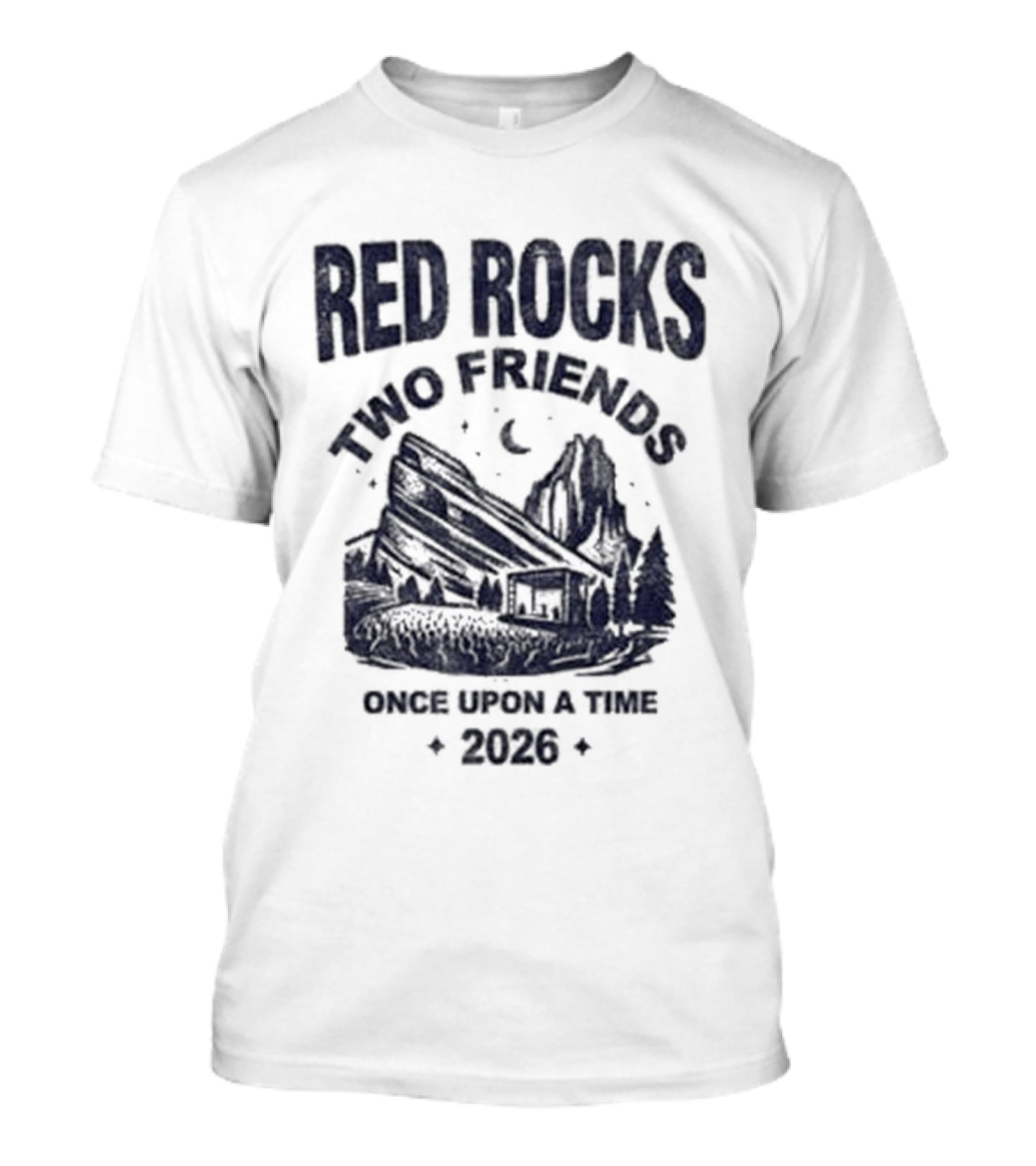 Red Rocks Two Friends Once Upon A Time 2020 T-Shirt