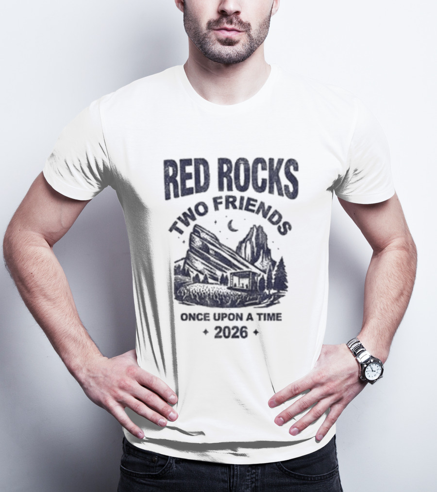 Red Rocks Two Friends Once Upon A Time 2020 T-Shirt