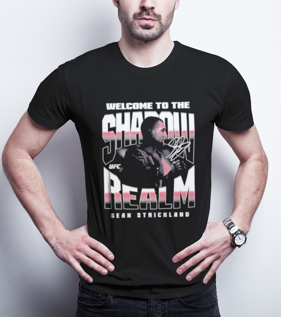 Welcome To The Shadow Realm Sean Strickland UFC T-Shirt