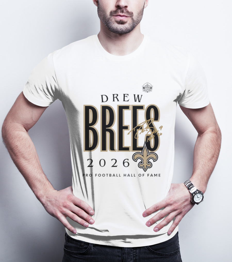 Drew Brees 2026 New Orleans Saints Pro Football Hall Of Fame T-Shirt