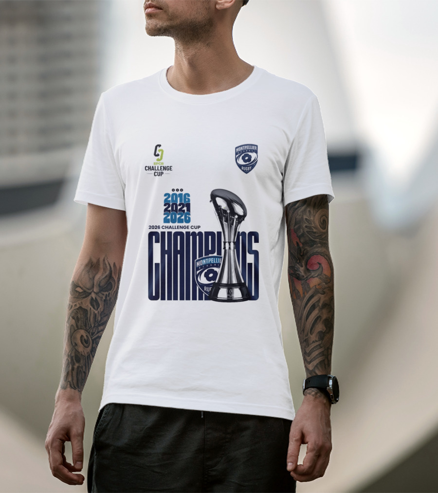 Montpellier Herault Champions European Rugby Challenge Cup 2016 2021 2026 T-Shirt