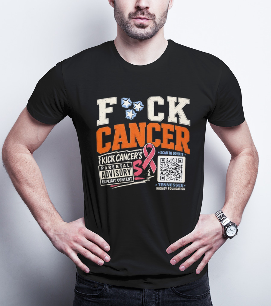 Fck Cancer Kick Cancer's Parental Advisory Tennessee Kidney Foundation T-Shirt