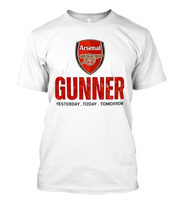 Arsenal Gunner Emblem Yesterday Today Tomorrow T-Shirt