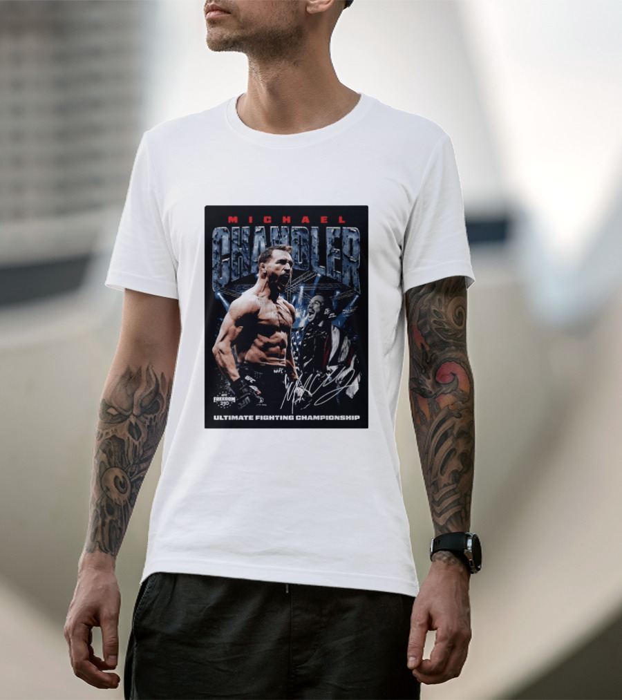 Michael Chandler UFC Ultimate Fighting Championship Freedom 250 T-Shirt