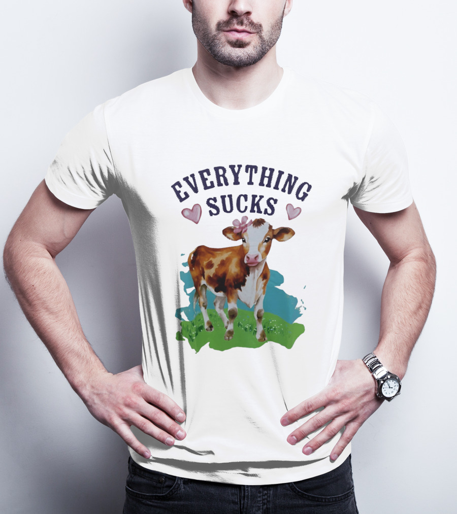 Everything Sucks Cow With Hearts T-Shirt