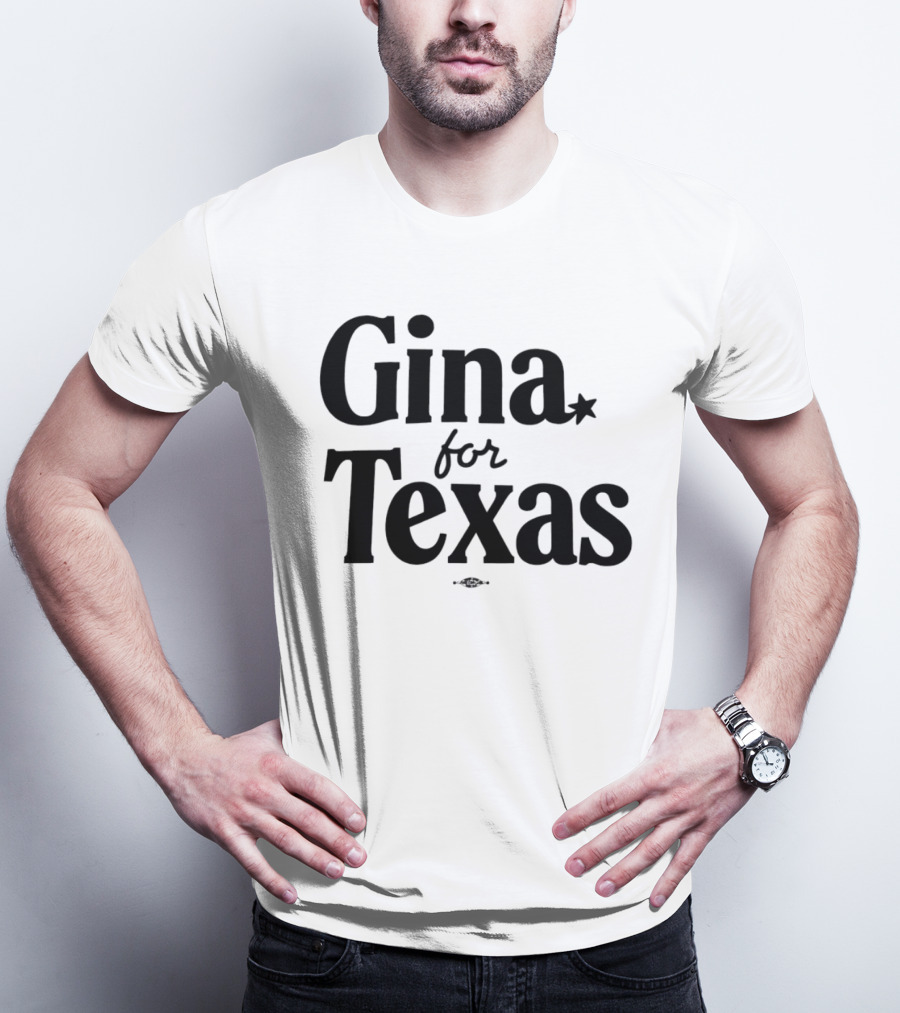 Gina For Texas Campaign Star T-Shirt