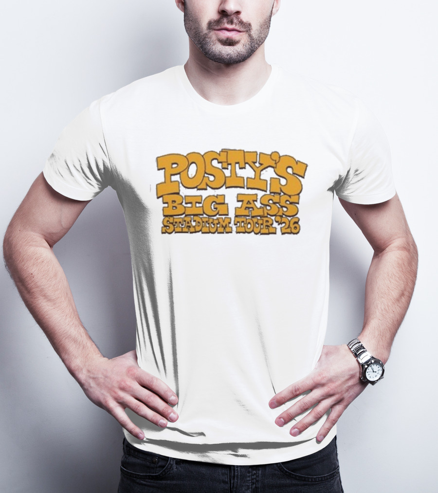 Posty's Big Ass Stadium Tour '26 T-Shirt