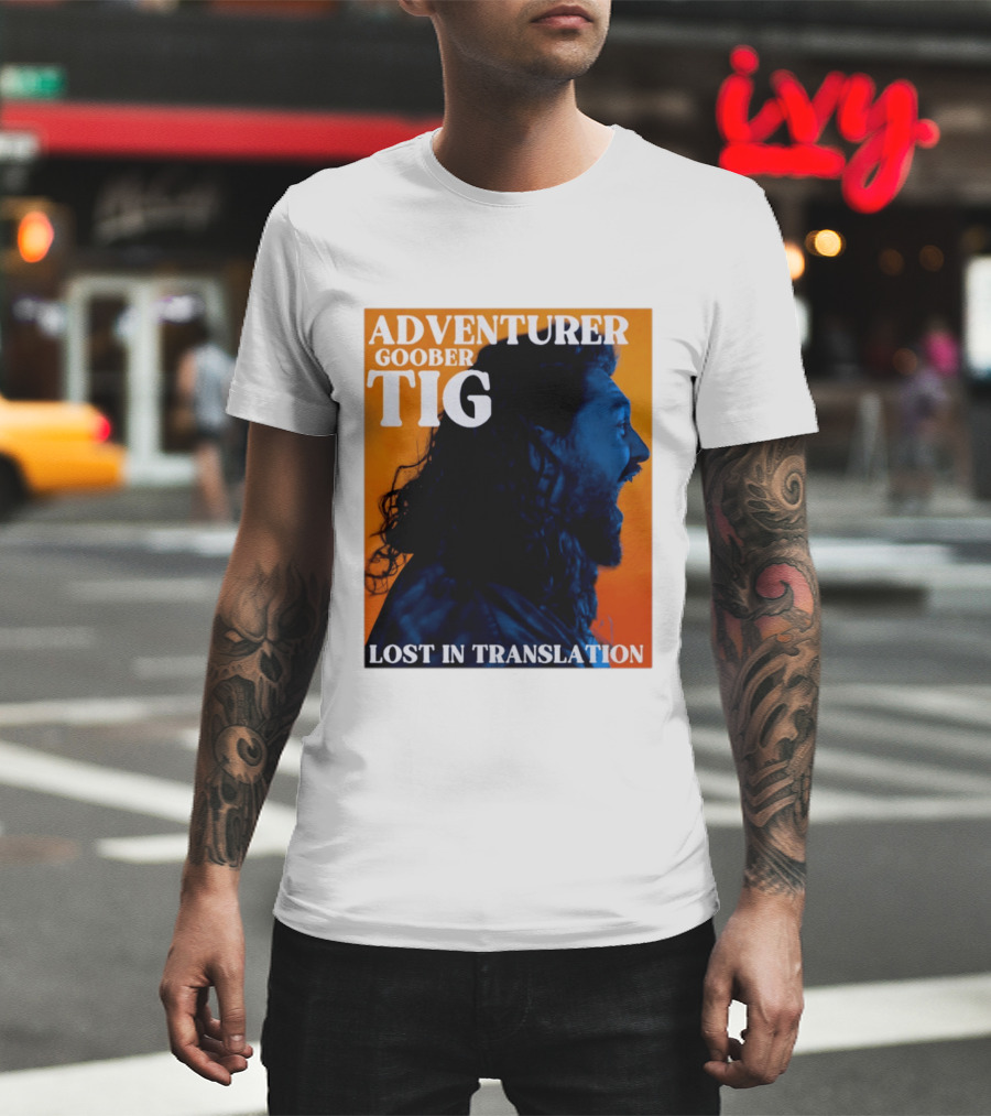 Adventurer Goober Tig Lost In Translation Vibrant Profile T-Shirt