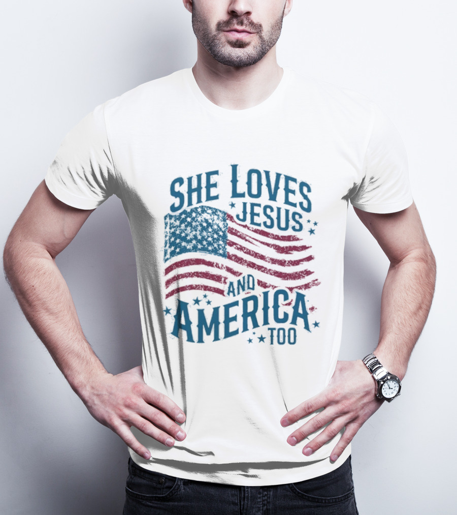 She Loves Jesus And America Too Patriotic Flag Stars T-Shirt