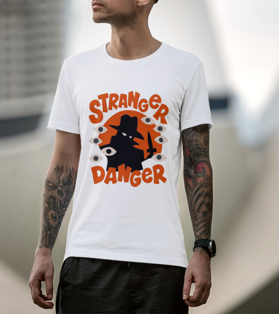 Stranger Danger Mysterious Figure Holding Knife Surrounded By Ing Eyes T-Shirt