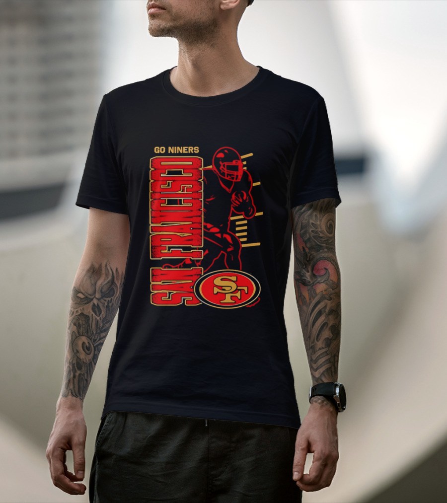 Go Niners San Francisco 49ers SF Football Team Spirit T-Shirt