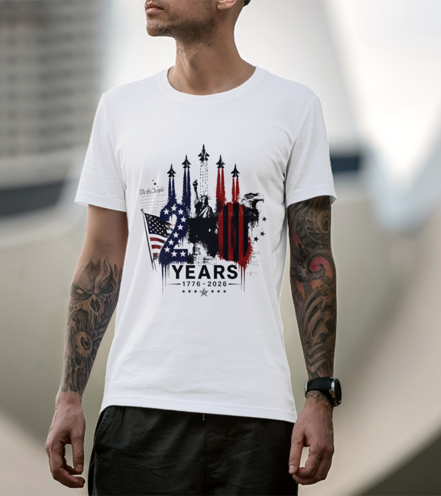 Semiquincentennial 250 Years 1776 2026 USA We The People Fireworks Statue Of Liberty Bald Eagle American Flag T-Shirt