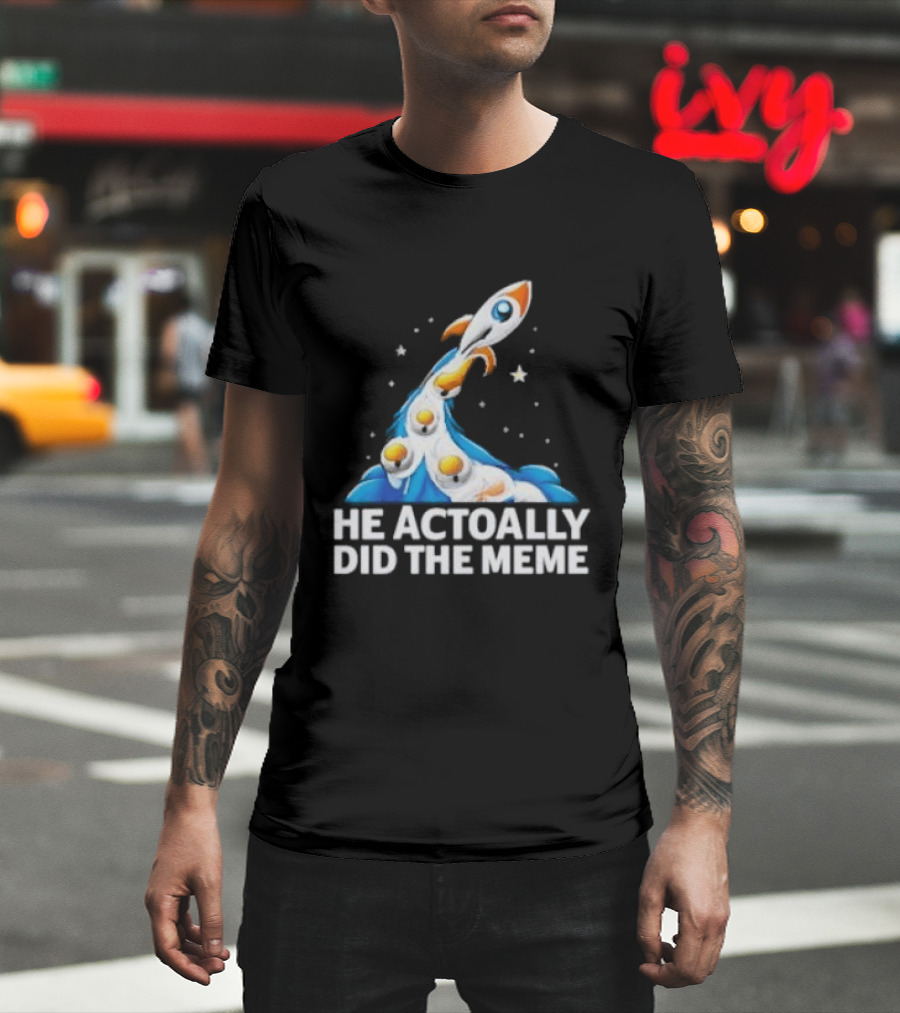 He Actoally Did The Meme Rocket Launch Planets T-Shirt