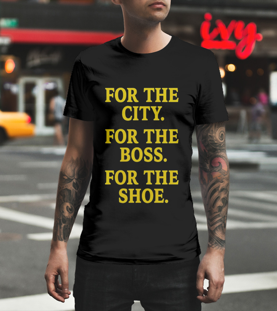 Indianapolis Colts For The City For The Boss For The Shoe T-Shirt