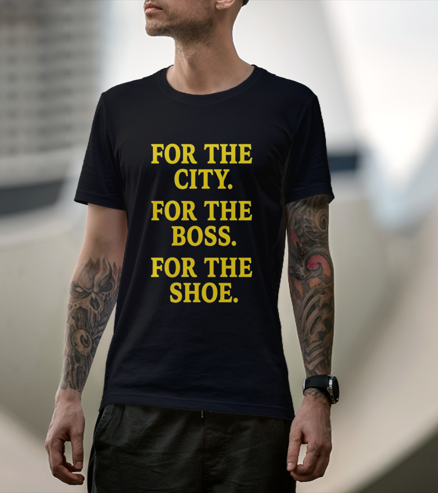 Indianapolis Colts For The City For The Boss For The Shoe T-Shirt