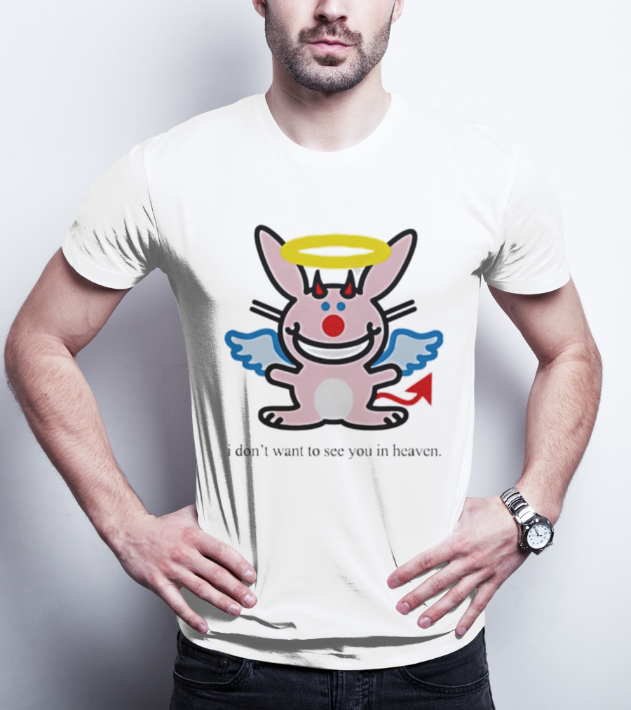 Angel Devil Rabbit I Don't Want To See You In Heaven Halo Wings Horns Red Tail T-Shirt